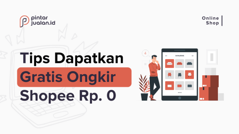 7 Cara Mendapatkan Gratis Ongkir Shopee Hingga Rp.0