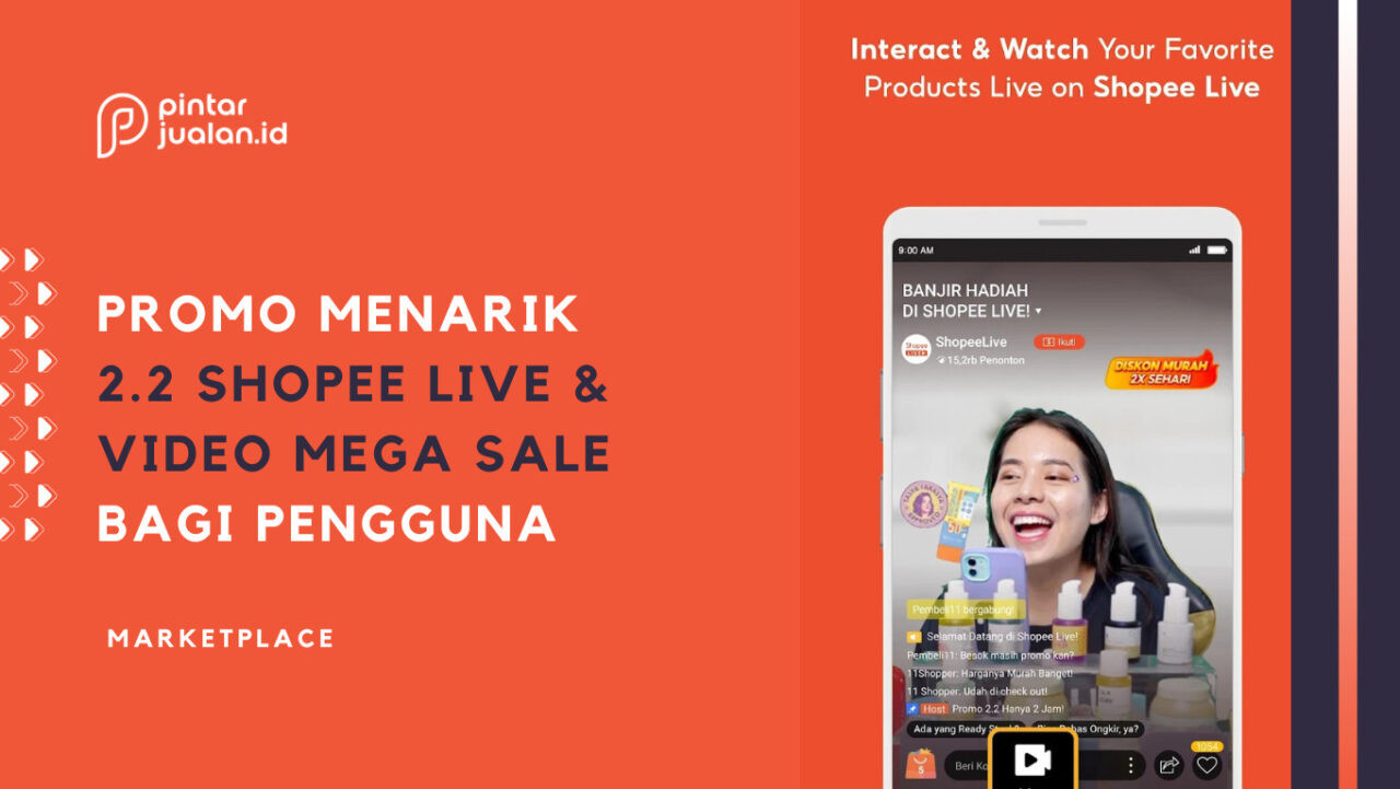 2.2 Shopee Live & Video Mega Sale: Berikut Daftar Promo Menariknya
