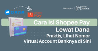 Cara Isi ShopeePay Lewat Dana Praktis, Lihat Nomor Virtual Account Bank ...