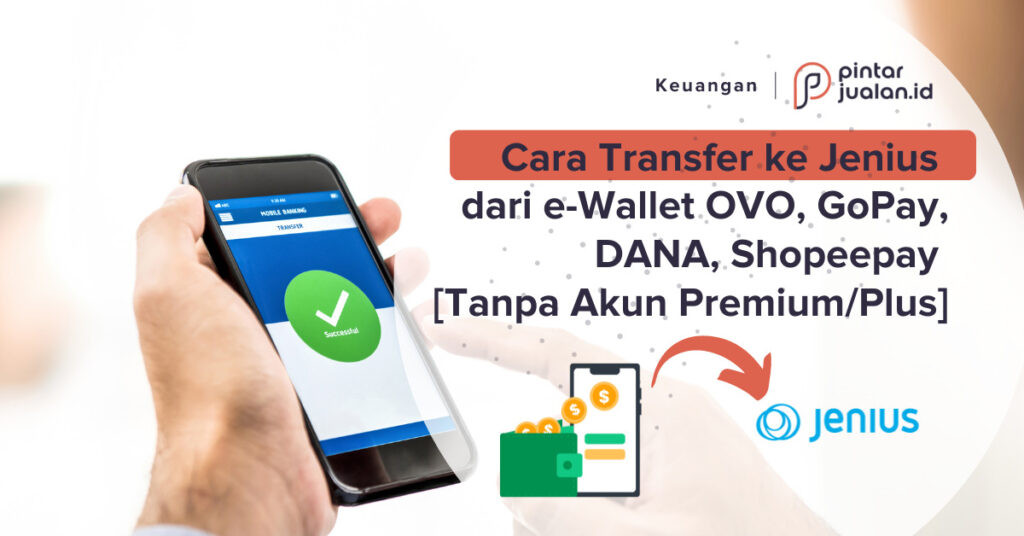 Cara Transfer ke Jenius dari e-Wallet OVO, GoPay, DANA, ShopeePay ...