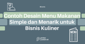 Contoh Desain Menu Makanan Simple dan Menarik untuk Bisnis Kuliner