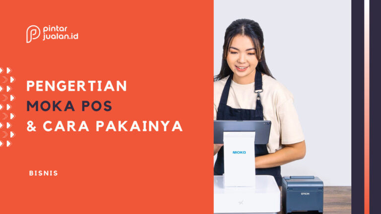 Moka Pos: Pengertian, Kelebihan, dan Cara Menggunakan