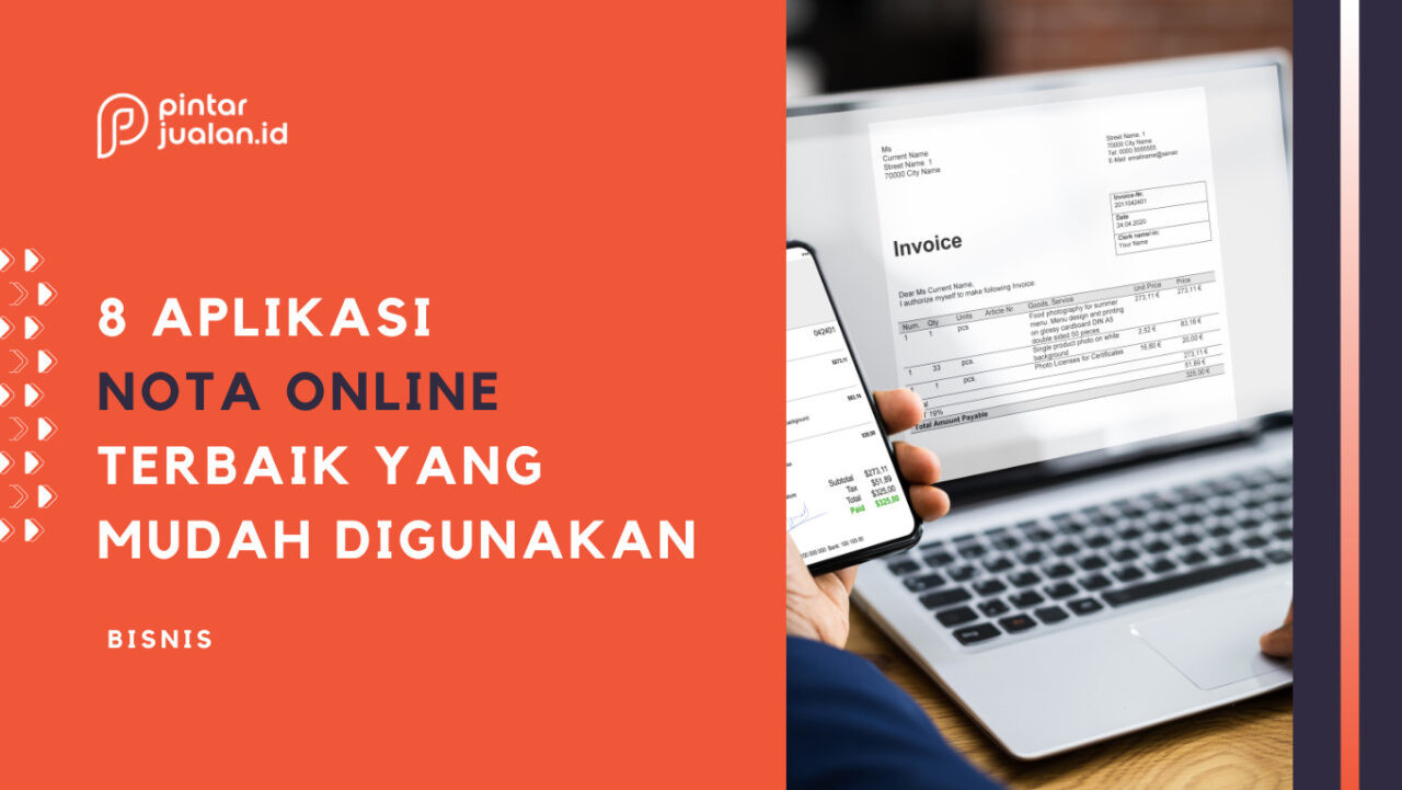 8 Rekomendasi Aplikasi Nota Online Terbaik Mudah Digunakan