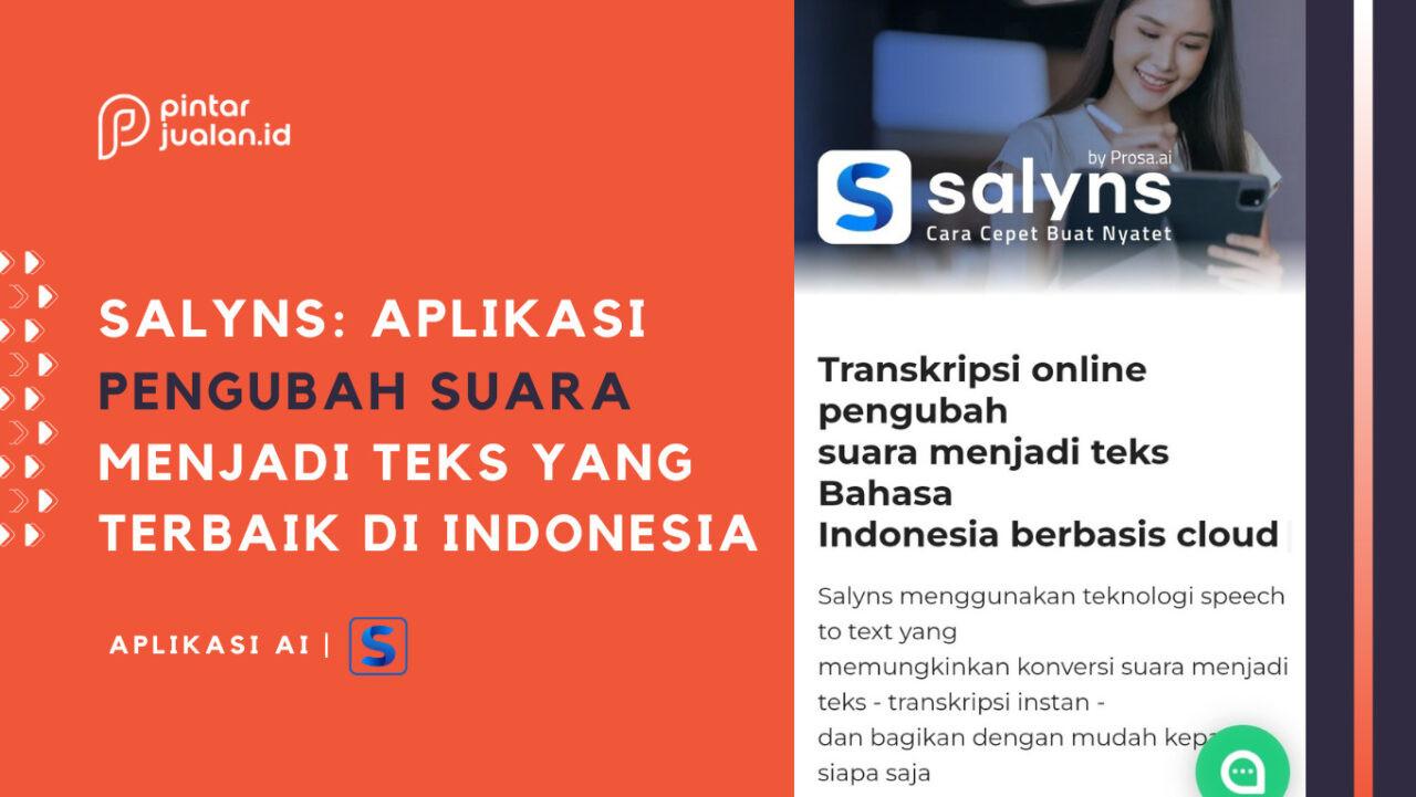 Salyns: Aplikasi Terbaik untuk Mengubah Suara menjadi Teks