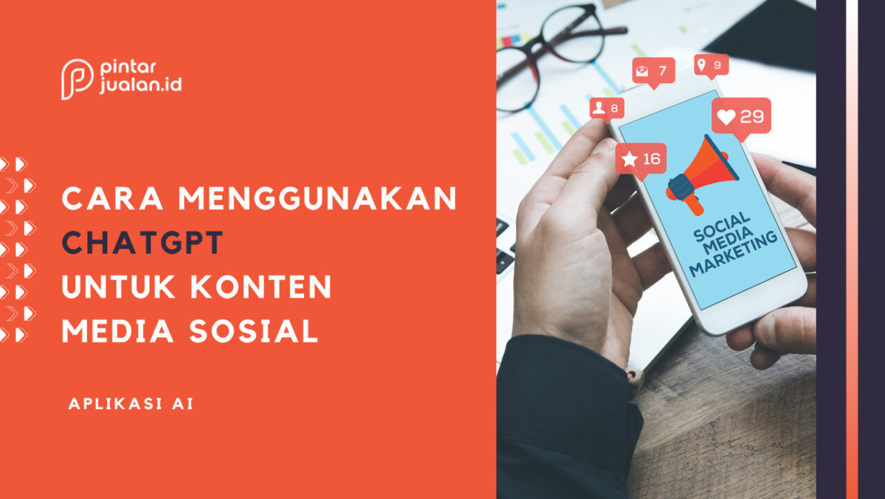 Cara Menggunakan ChatGPT untuk Media Sosial (+ Contoh Prompt)