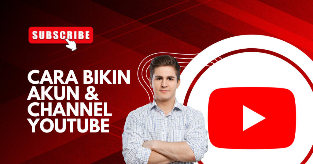 Cara Membuat Akun dan Channel YouTube sampai Sukses Monetisasi! - PintarTekno