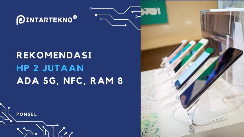 10 Rekomendasi HP 2 Jutaan Terbaik 2024 [Update Mei], Mantap Tanpa ...