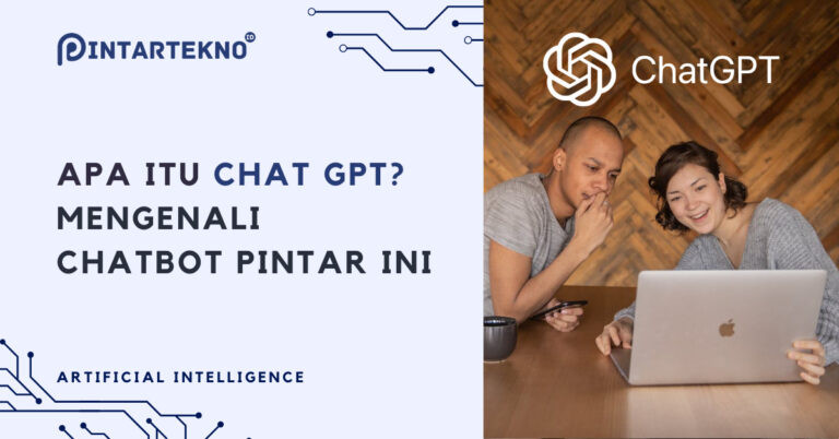 Apa Itu ChatGPT? Kenali Teknologi di Balik ChatBot Serba Pintar Ini ...
