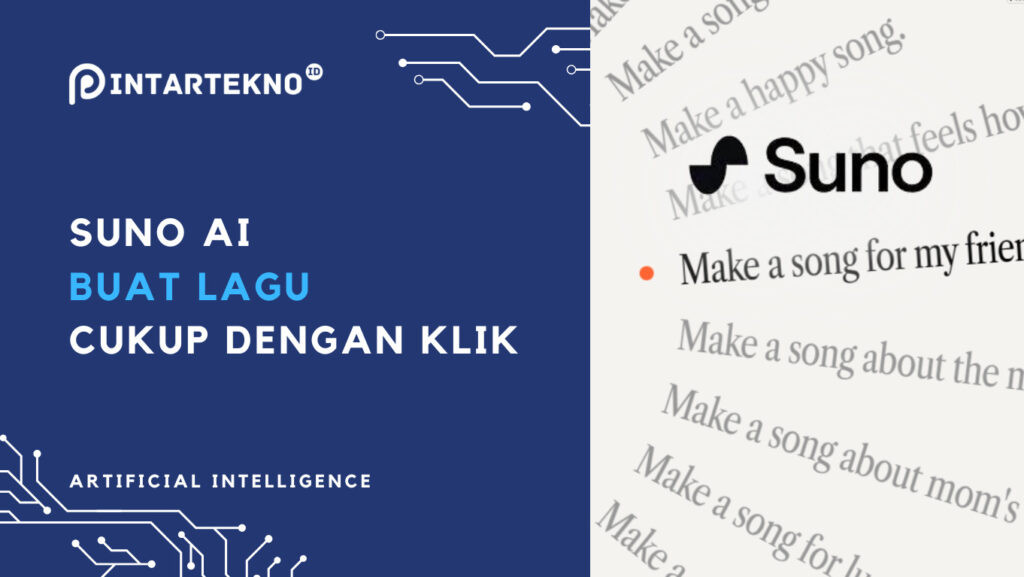 Suno AI, Membuat Lagu Semudah Klik Saja - PintarTekno