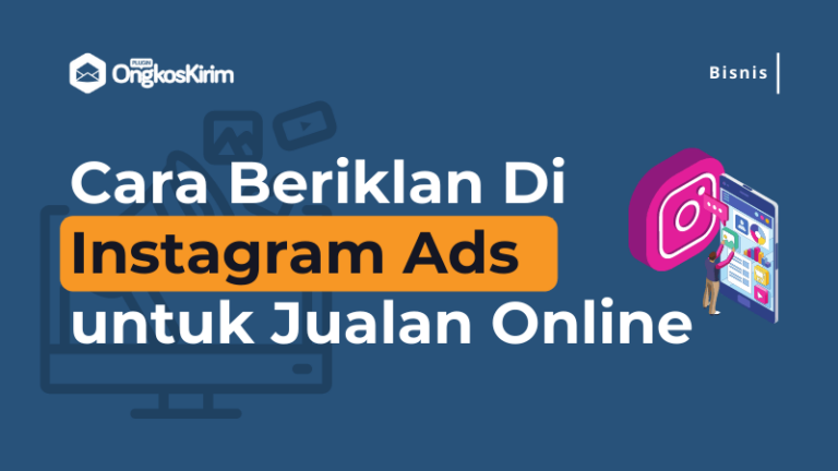 Cara Beriklan Di Instagram Ads Untuk Jualan Online - Plugin Ongkos Kirim