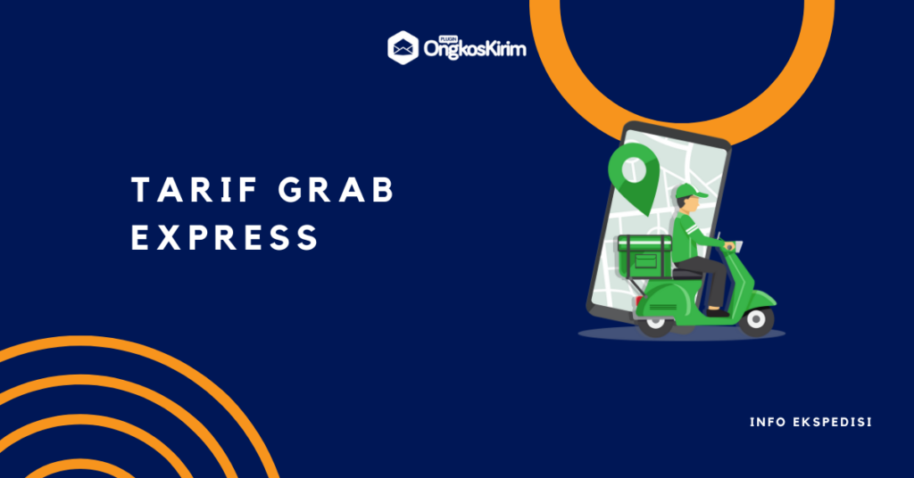Tarif Grab Express, Jenis Layanan dan Cara Cek Ongkos Kirimnya - Plugin Ongkos Kirim