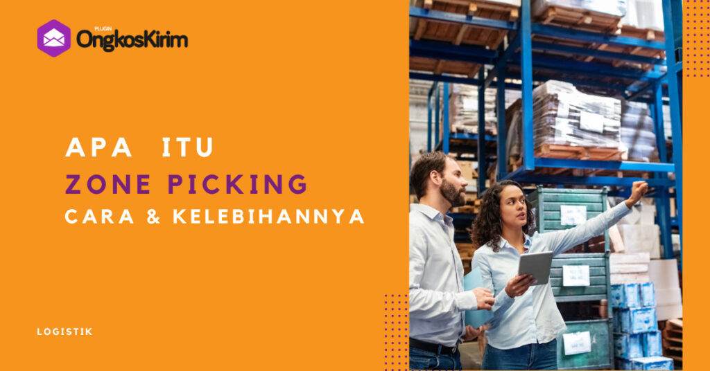 Apa Itu Wave Picking? Ini Cara Kerja dan Kelebihannya - Plugin Ongkos Kirim