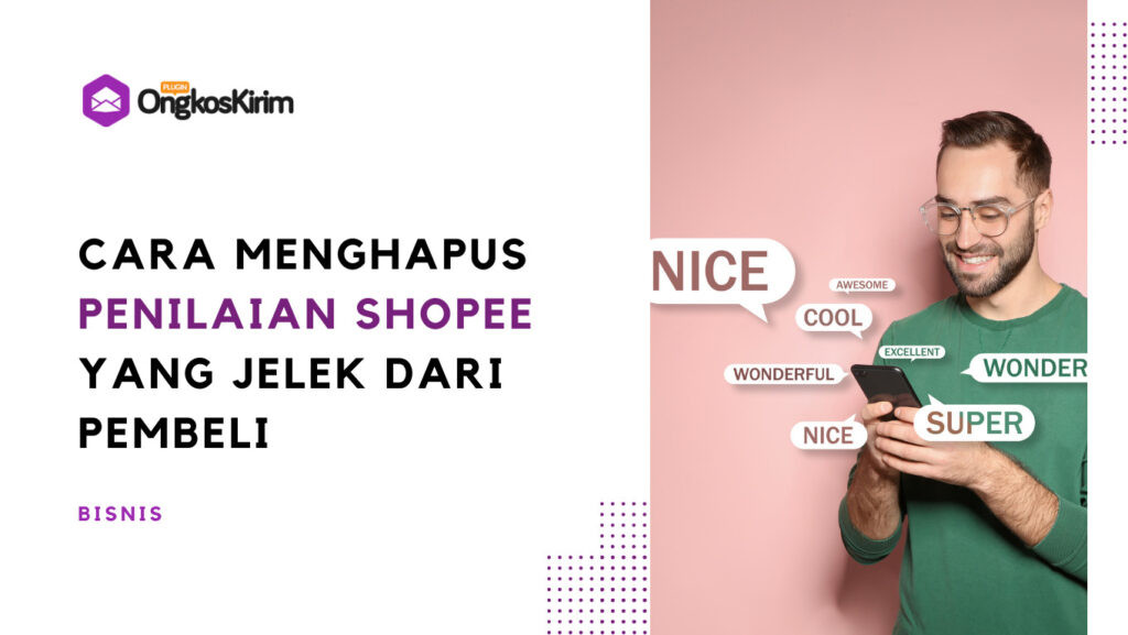 Cara Menghapus Penilaian di Shopee yang Jelek agar Toko Naik Jadi Star ...