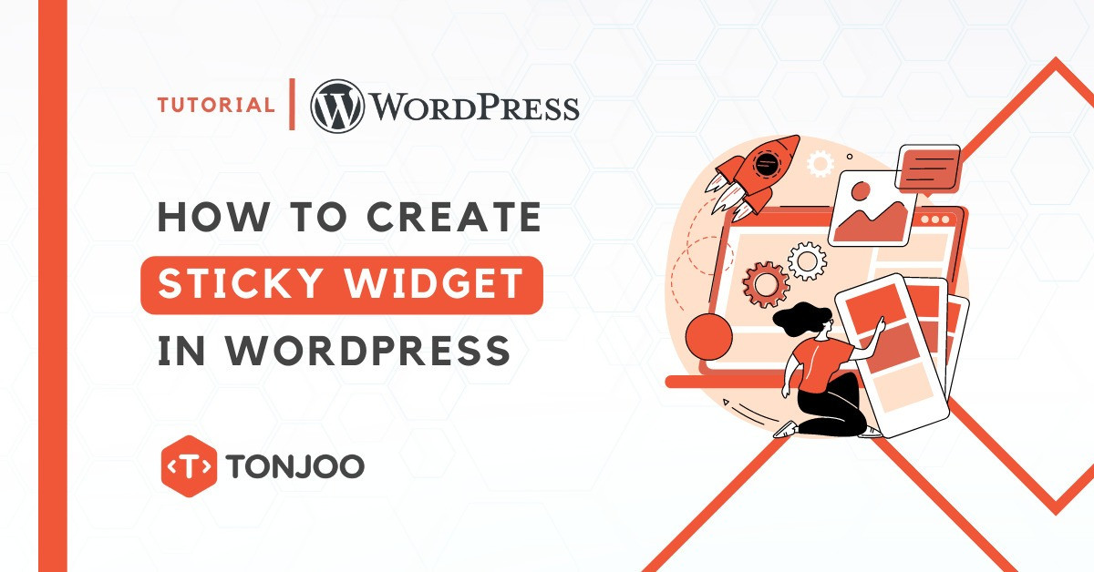 How to Create Sticky Widget in WordPress - Tonjoo