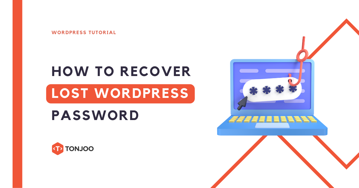 How To Recover Lost Wordpress Password On Localhost Tonjoo