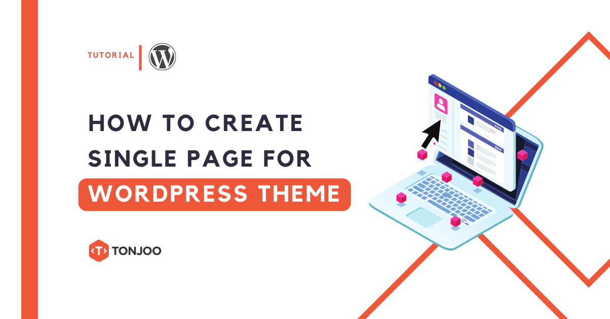 How to Create Single Page for Wordpress Theme - Tonjoo