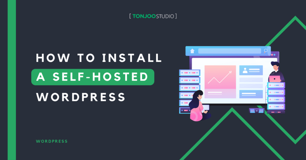 How to Install Self Hosted WordPress - Tonjoo Studio