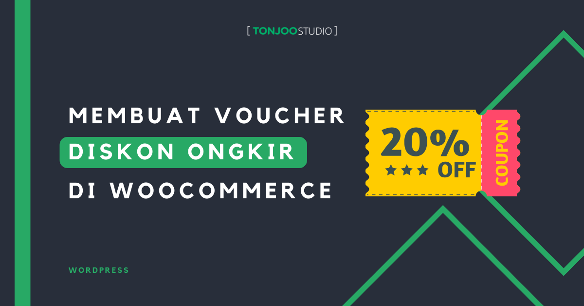Cara Membuat Voucher Diskon Ongkir di WooCommerce WordPress - Tonjoo Studio