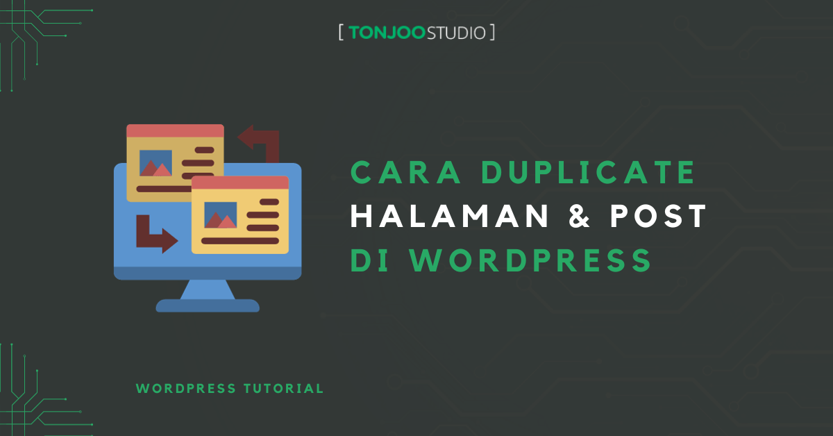 4 Cara Duplicate Wordpress Page Dan Post Dengan Plugin And Coding 6600