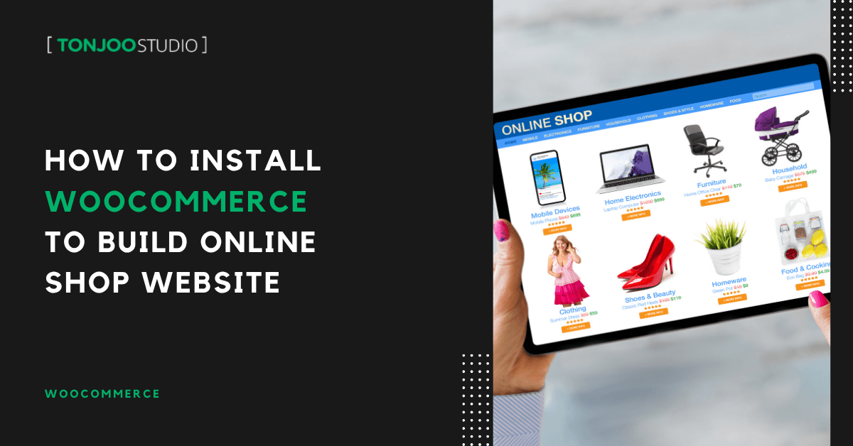 How to Install WooCommerce on WordPress for an Online Store - Tonjoo Studio